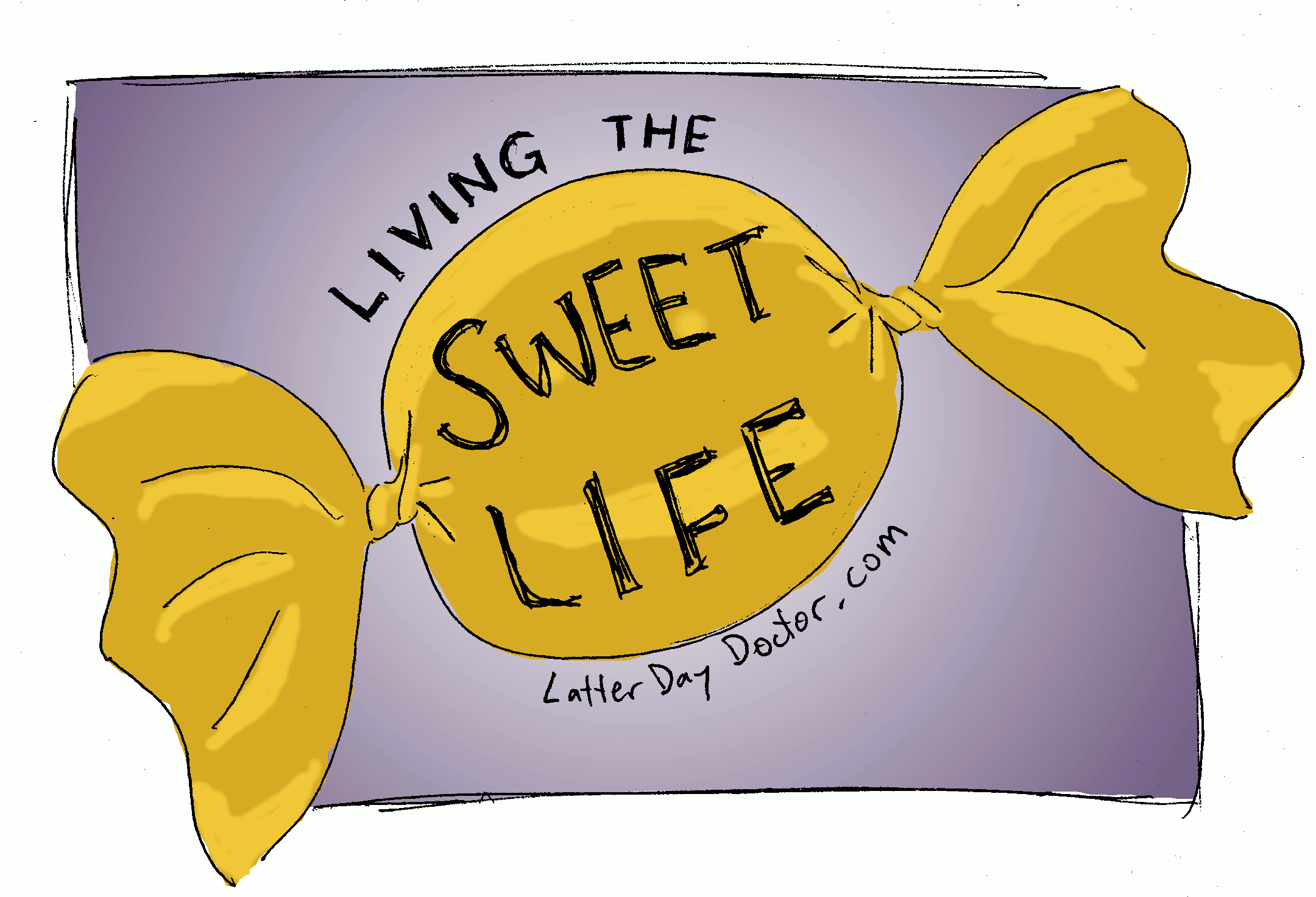 Living the Sweet Life – Medicine and Faith